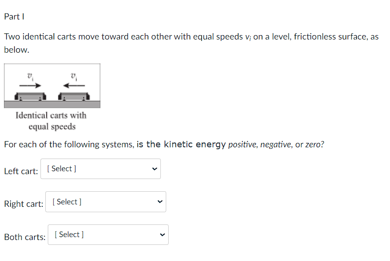 Solved Part I Two identical carts move toward each other | Chegg.com