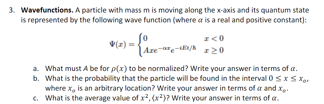 Solved 3. Wavefunctions. A particle with mass m is moving | Chegg.com