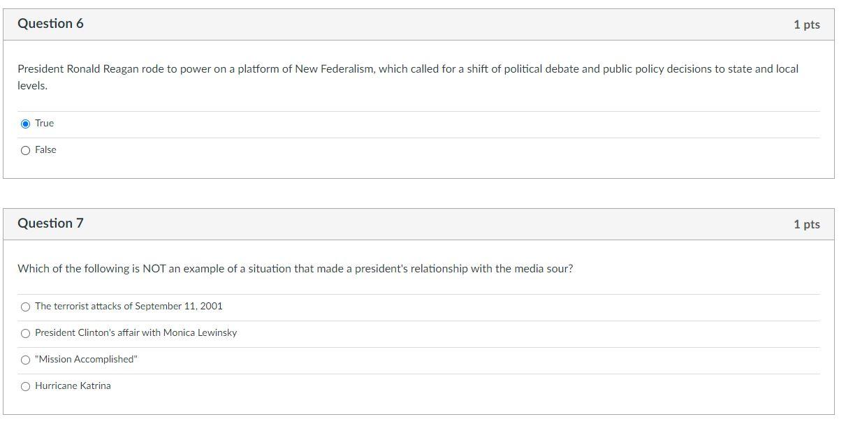 Solved Question 6 1 pts President Ronald Reagan rode to | Chegg.com
