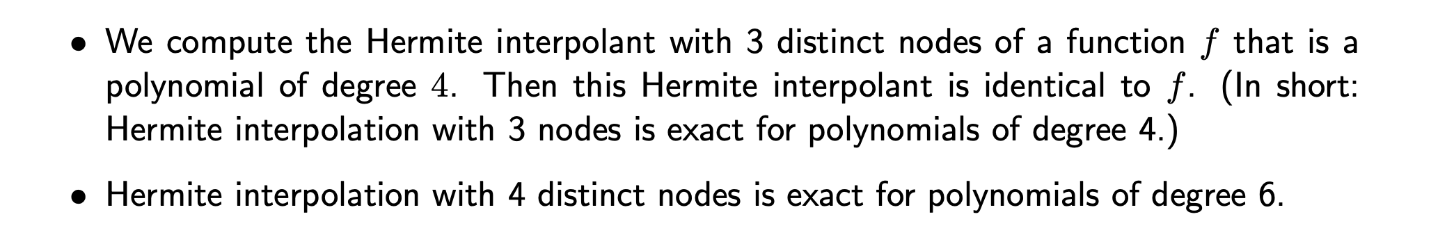 Solved • We compute the Hermite interpolant with 3 distinct | Chegg.com