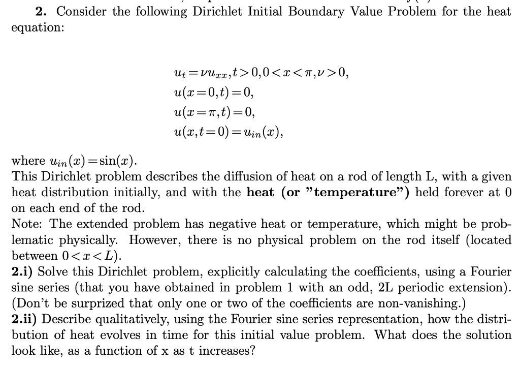 Solved 2. Consider the following Dirichlet Initial Boundary | Chegg.com