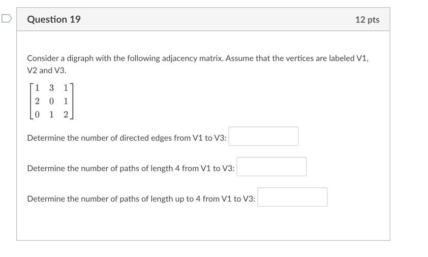Solved Consider a digraph with the following adjacency | Chegg.com
