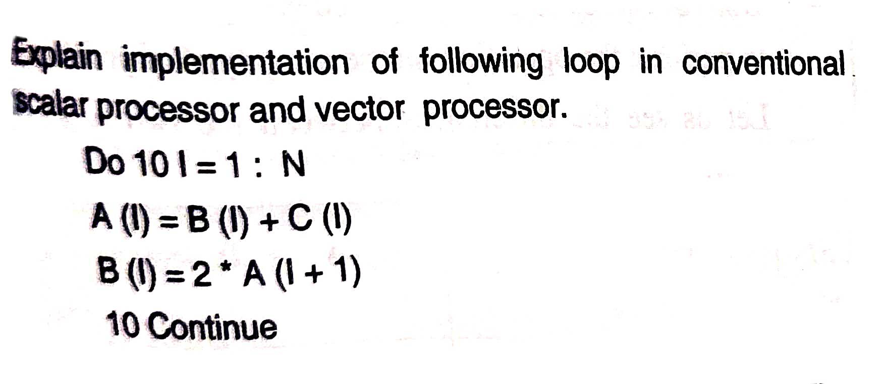 Solved Explain implementation of following loop in | Chegg.com