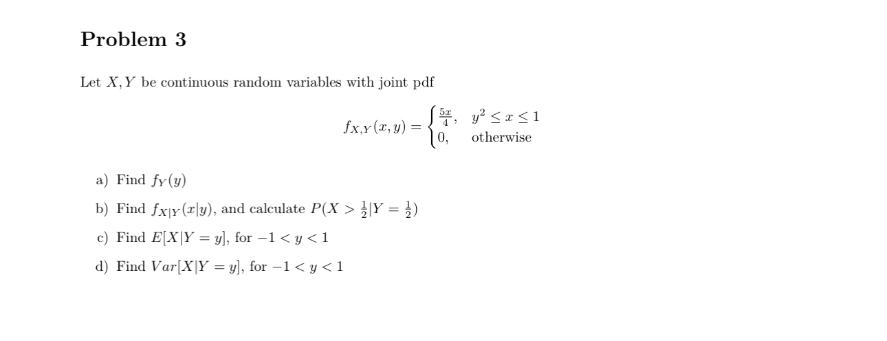 Solved Problem 3Let x,Y ﻿be continuous random variables with | Chegg.com