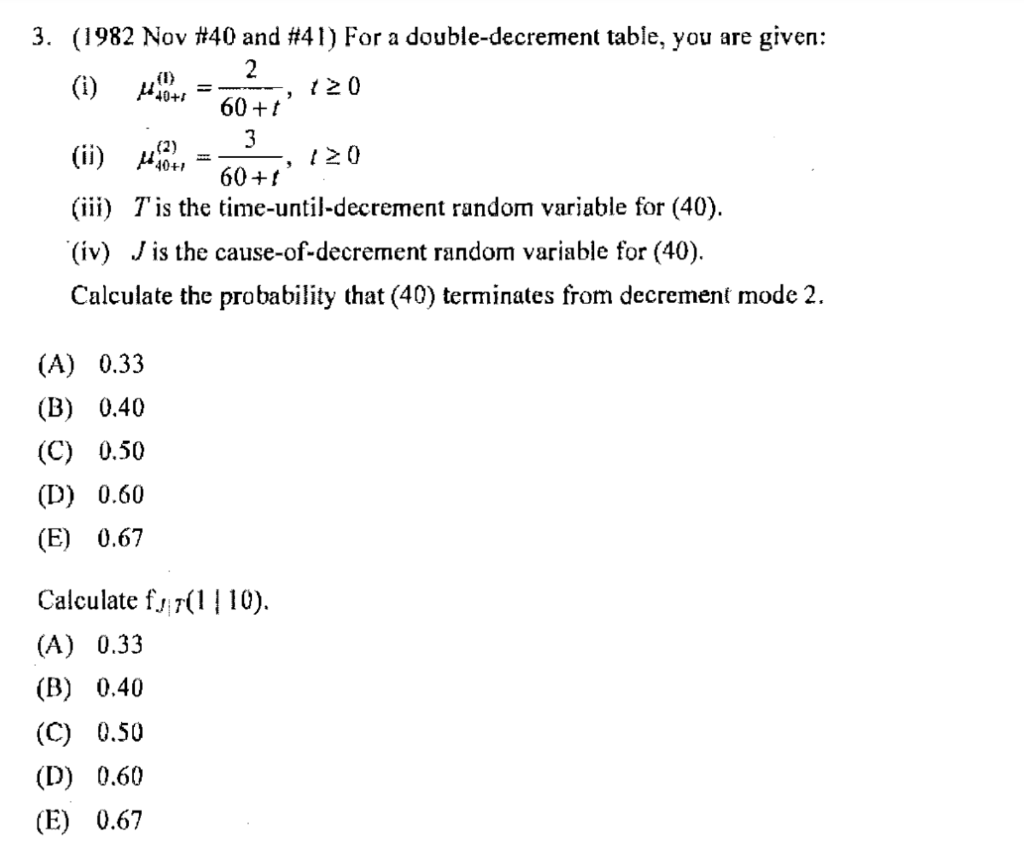 Solved 3. ( 1982 Nov #40 and #41) For a double-decrement | Chegg.com