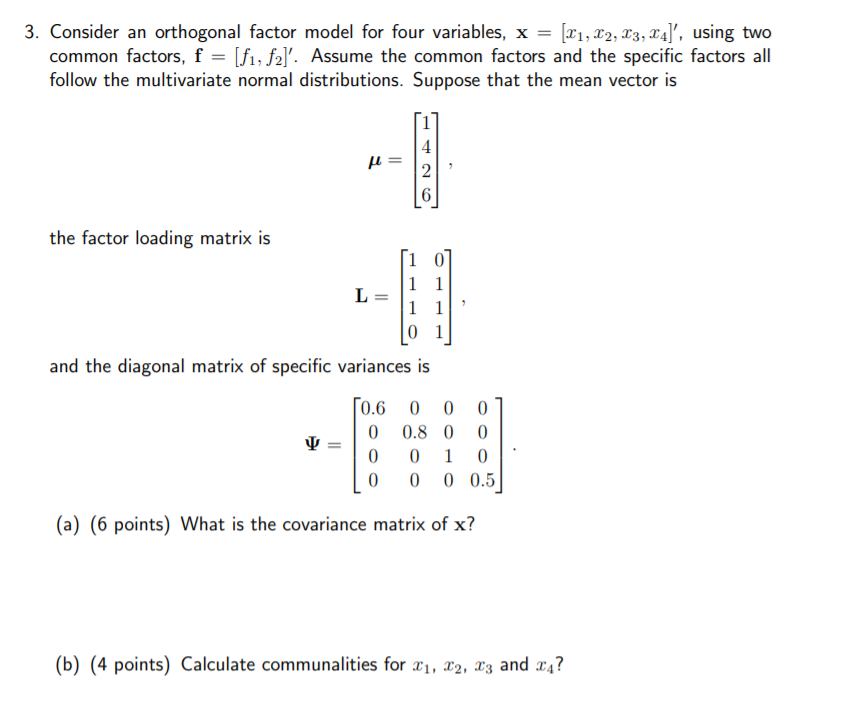 3. Consider an orthogonal factor model for four | Chegg.com
