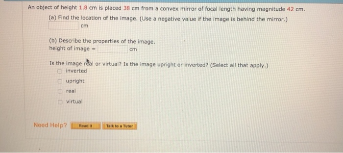 Solved An object of height 1.8 cm is placed 38 cm from a | Chegg.com