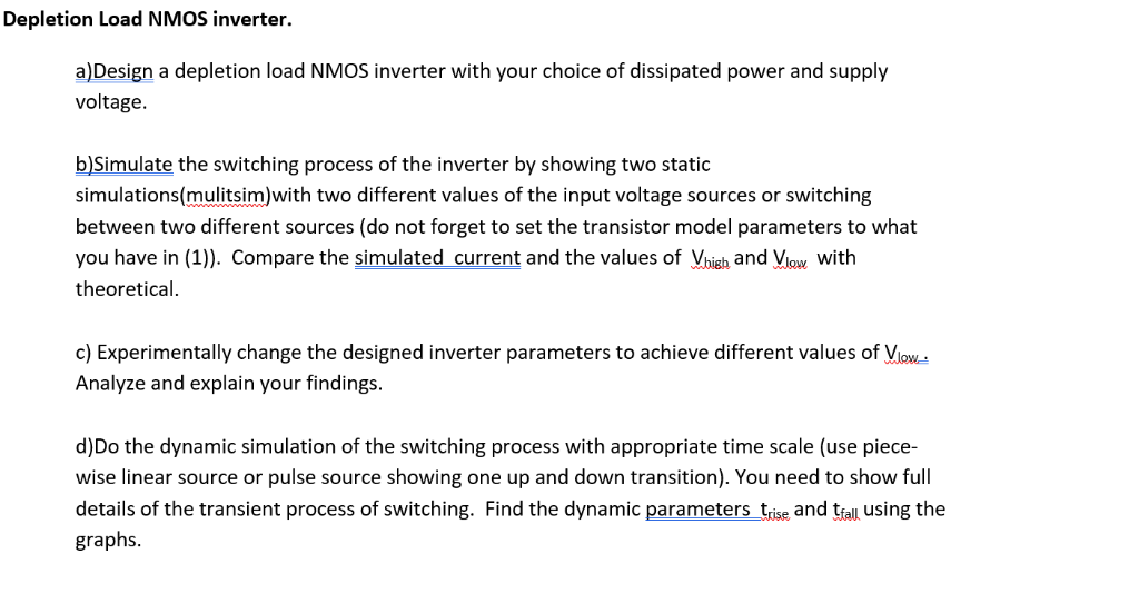 Depletion Load NMOS inverter. a)Design a depletion | Chegg.com