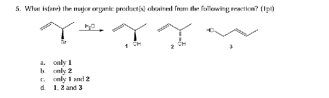 [Solved]: What is(are) the major organic product(s) obtaine