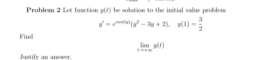 Solved Problem 2 Let function y(t) be solution to the | Chegg.com