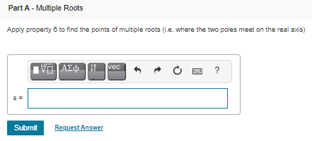 Solved Root Locus: Property 6 Given a transfer function 58+2 | Chegg.com