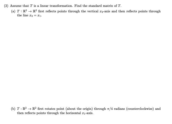 Solved (1) Let T: R2 + R3 be a linear transformation such | Chegg.com