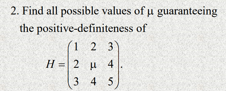 Solved 2. Find all possible values of u guaranteeing the | Chegg.com