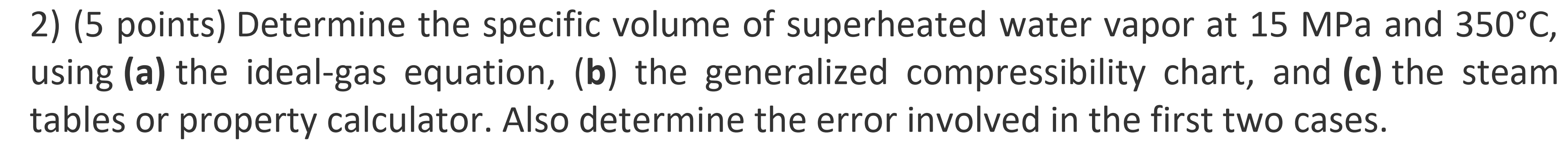Solved 2) (5 points) Determine the specific volume of | Chegg.com