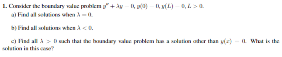 Solved 1. Consider the boundary value problem | Chegg.com