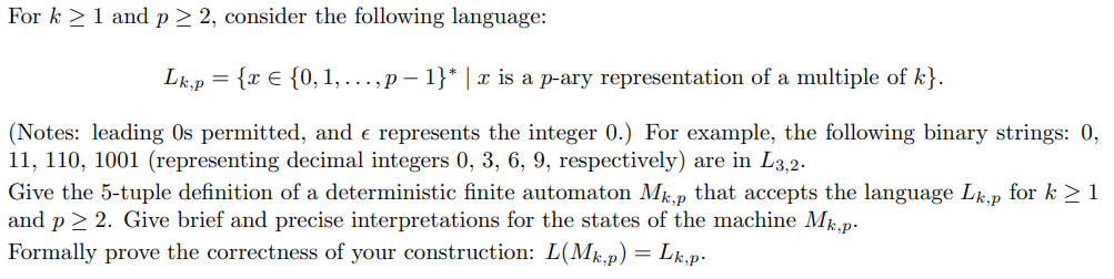 Solved For k≥1 and p≥2, consider the following language: | Chegg.com
