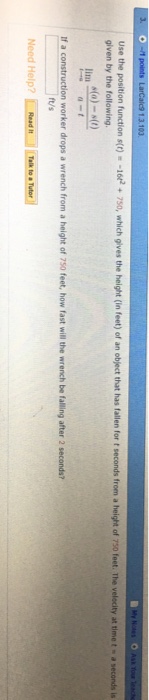 Solved Use the position function s(t) = 16t^2 + 750, which | Chegg.com