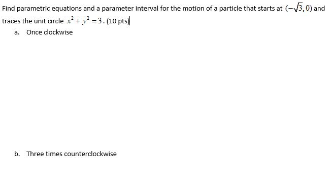 Solved Find parametric equations and a parameter interval | Chegg.com