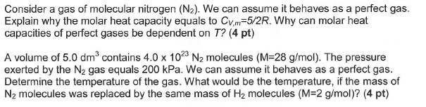 Solved Consider a gas of molecular nitrogen (N2). We can | Chegg.com