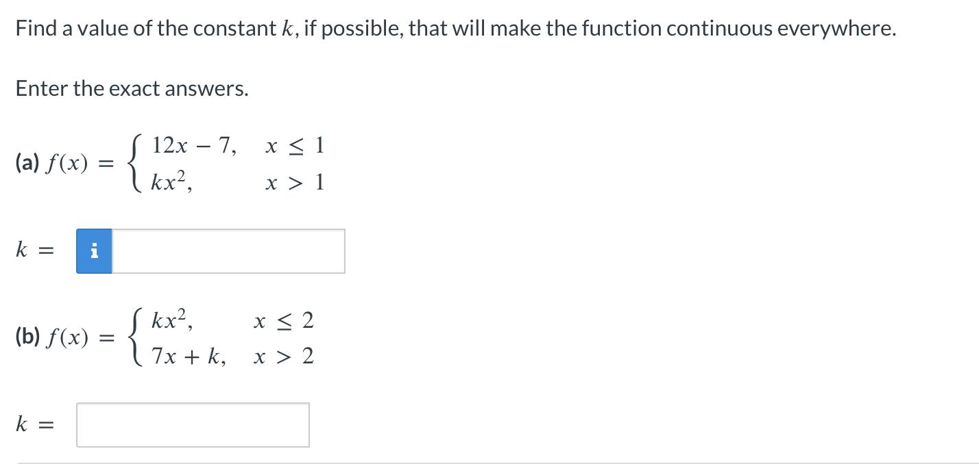 Solved Find A Value Of The Constant K If Possible That