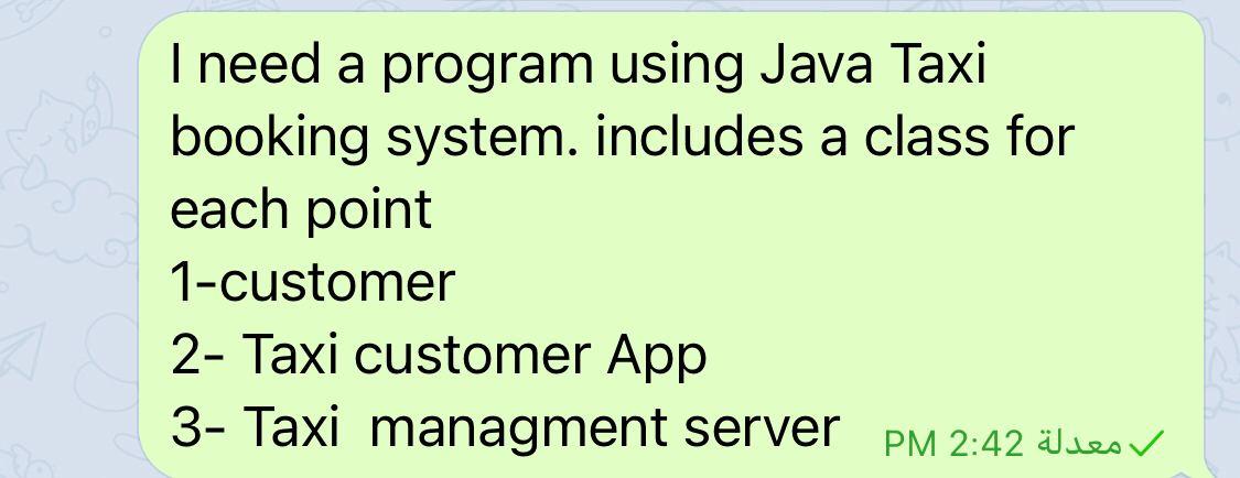 Solved I need a program using Java Taxi booking system. | Chegg.com