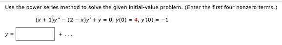 Solved Use the power series method to solve the given | Chegg.com