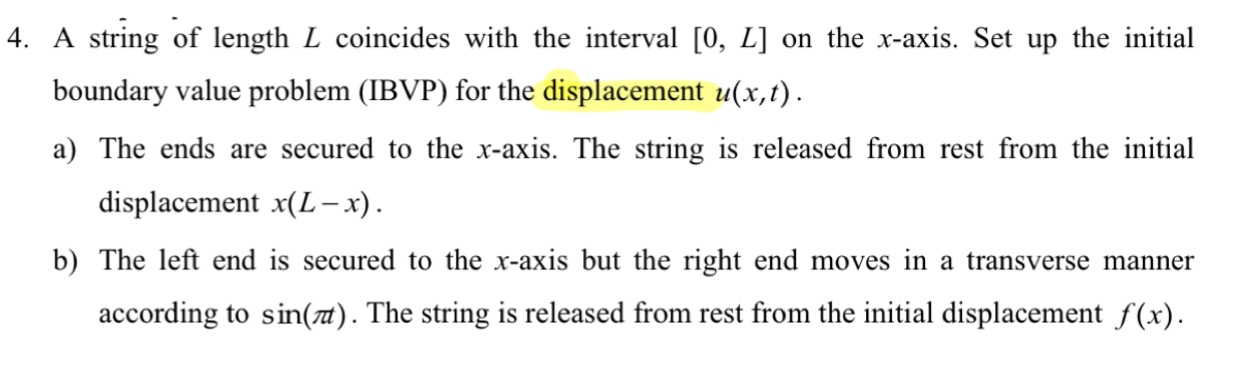 Solved 4. A string of length L coincides with the interval | Chegg.com