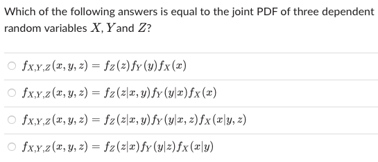 Solved Which of the following answers is equal to the joint | Chegg.com