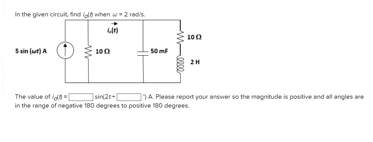 Solved In the given circuit, find i↺(t) when ω=2rad/s. The | Chegg.com