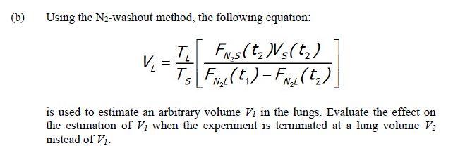 (6) Using the N2-washout method, the following | Chegg.com