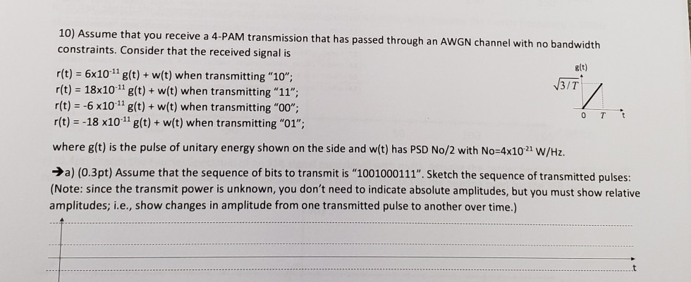 10) Assume that you receive a 4-PAM transmission that | Chegg.com