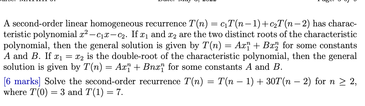 Solved = A second-order linear homogeneous recurrence T(n) = | Chegg.com