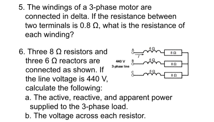 Solved 5. The windings of a 3-phase motor are connected in | Chegg.com