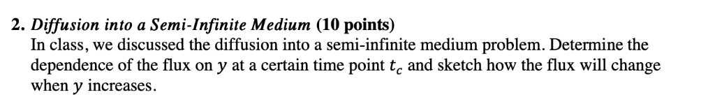 2. Diffusion into a Semi-Infinite Medium (10 points) | Chegg.com