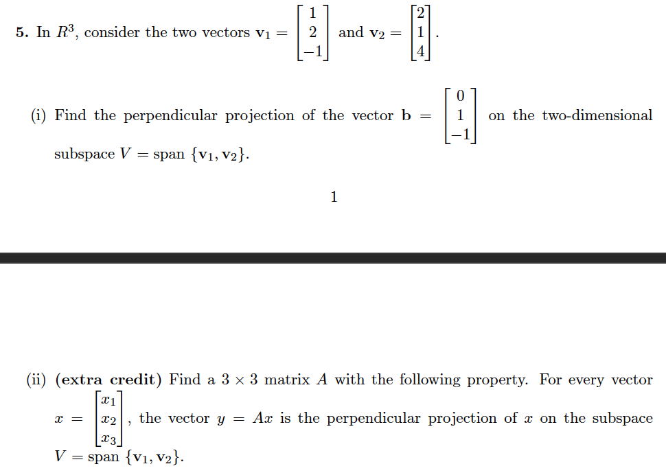 Solved 5. In R3, consider the two vectors V1 = | 2 | and v2 | Chegg.com