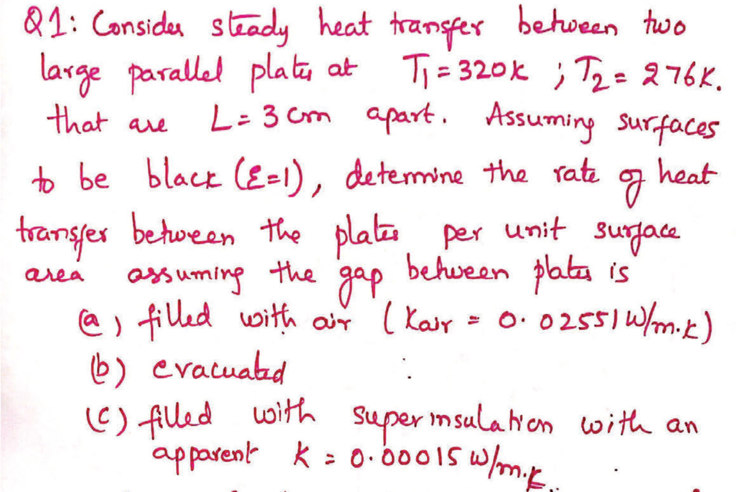 Solved Q1: Consider steady heat transfer between two large | Chegg.com