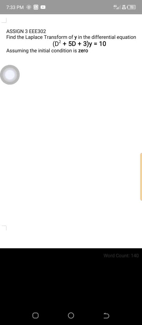 Solved ASSIGN 3 EEE302 Find the Laplace Transform of y in | Chegg.com