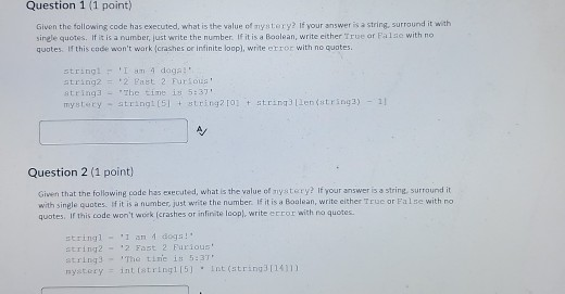 Solved Question 1 (1 point) Given the following code has | Chegg.com