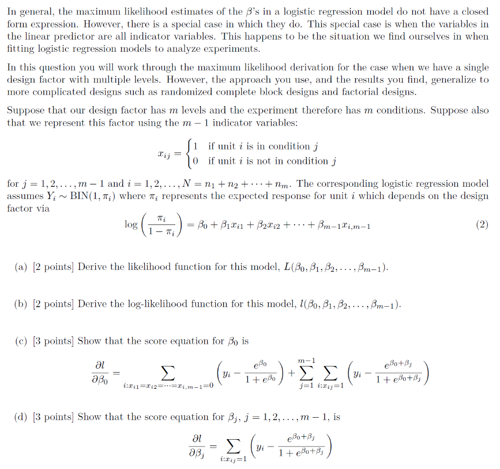 Solved In General The Maximum Likelihood Estimates Of The