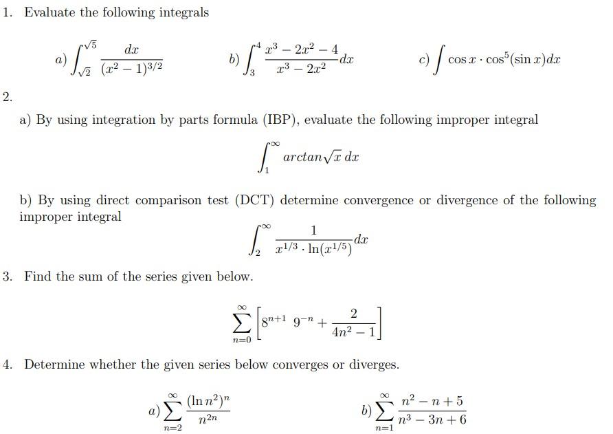 Solved 1. Evaluate the following integrals a) ∫25(x2−1)3/2dx | Chegg.com