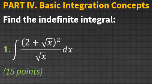 Solved PART IV. Basic Integration Concepts Find the | Chegg.com