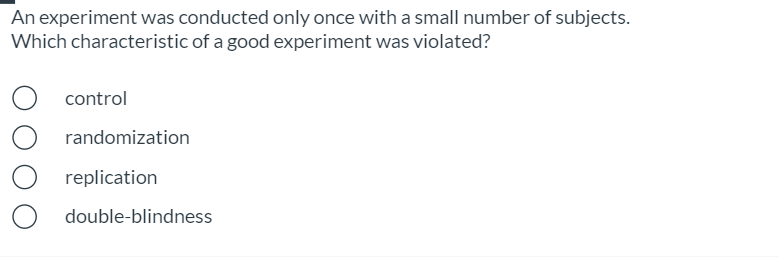 Solved An experiment was conducted only once with a small | Chegg.com