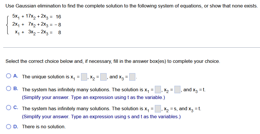 Solved Use Gaussian elimination to find the complete | Chegg.com