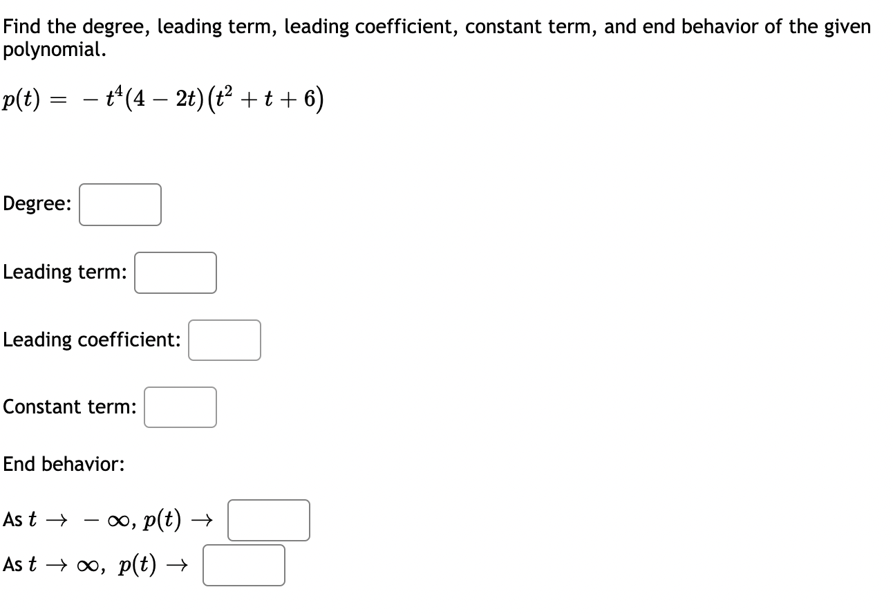 Solved Find the degree, leading term, leading coefficient, | Chegg.com