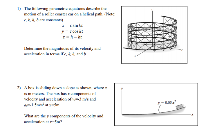 Solved 1) The following parametric equations describe the | Chegg.com