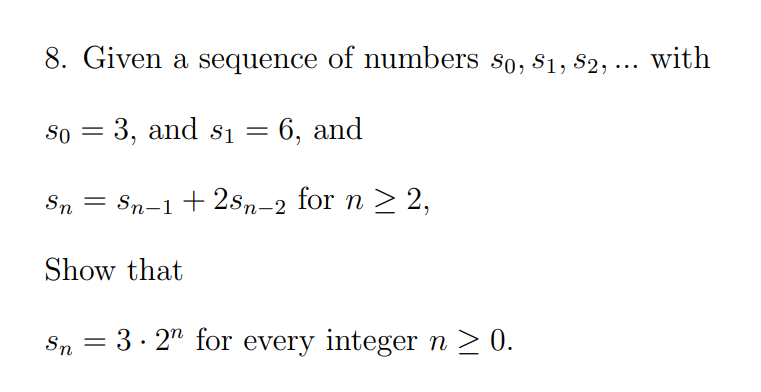 Solved 8. Given a sequence of numbers S0, S1, S2, ... with | Chegg.com