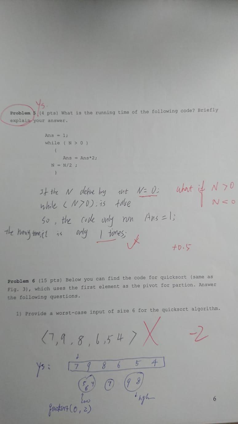Solved Vs. Problem 5 (4 pts) What is the running time of the | Chegg.com