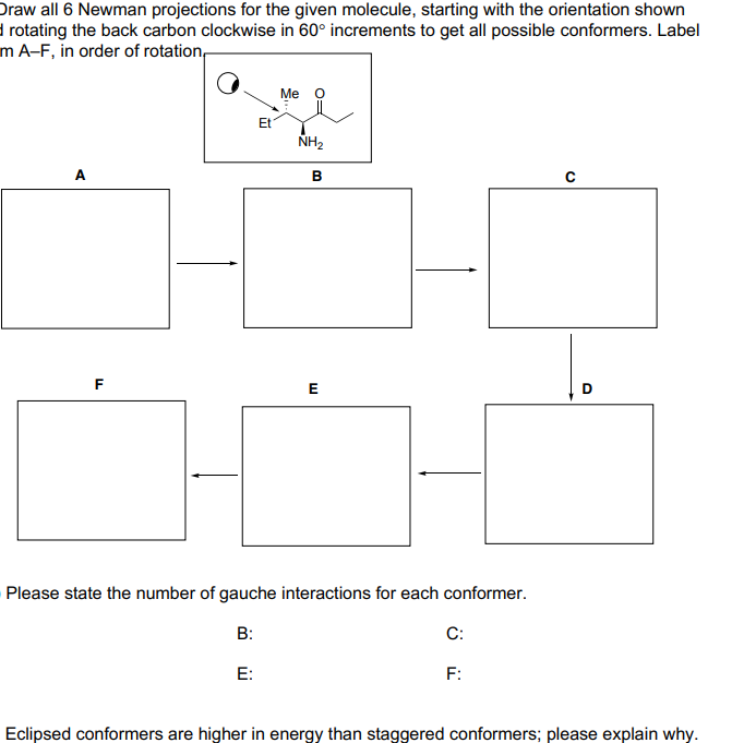 Solved Draw all 6 ﻿Newman projections for the given | Chegg.com