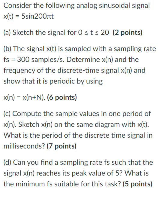 Solved Consider the following analog sinusoidal signal x(t) | Chegg.com
