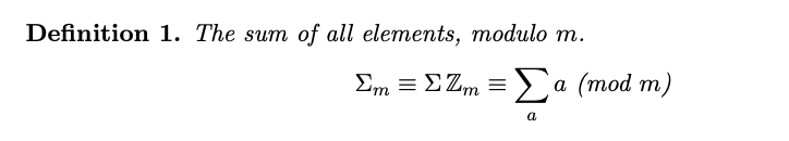 Solved Definition 1. The sum of all elements, modulo m. Ση Ξ | Chegg.com